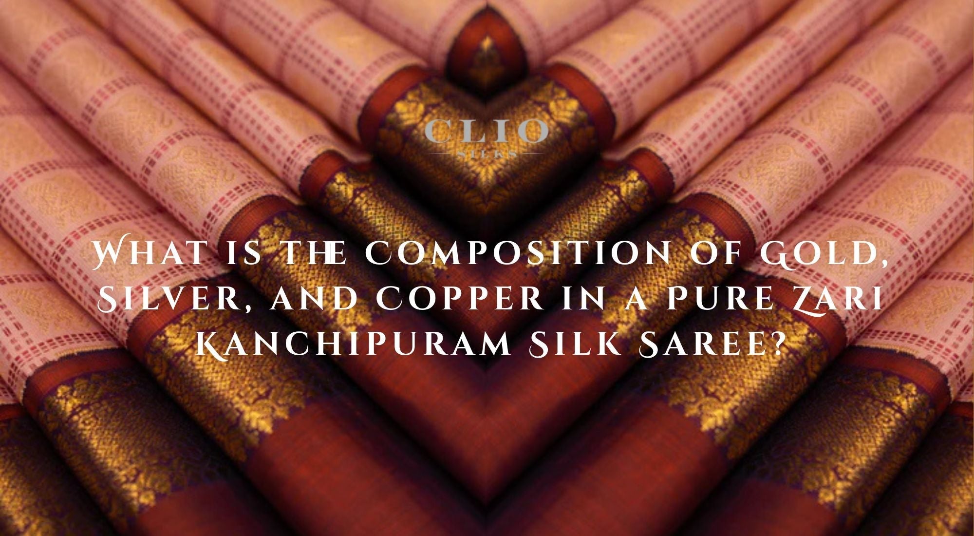 Composition of Pure Zari in Kanchipuram Silk Saree – Clio Silks